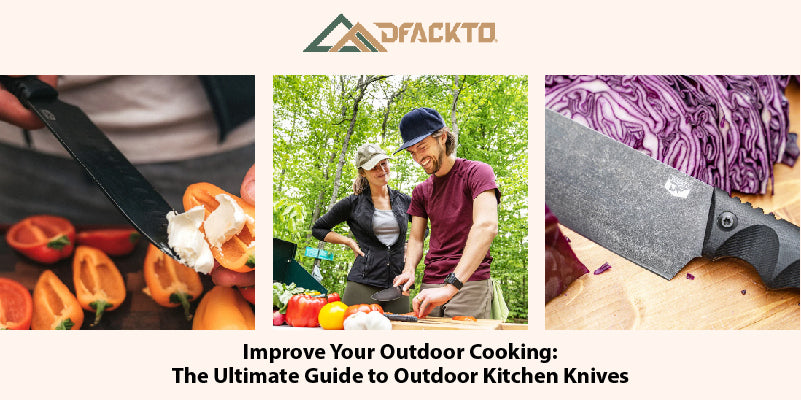 Improve Your Outdoor Cooking: The Ultimate Guide to Outdoor Kitchen Knives